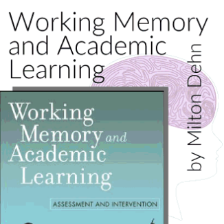 Working Memory and Academic Learning: Assessment and Intervention ...