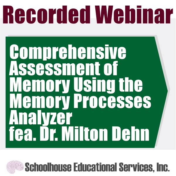Comprehensive Assessment of Memory Using the Memory Processes Analyzer
